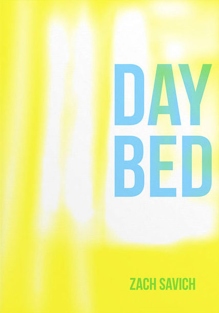 On “Daybed”: An Interview with Zach Savich – Michigan Quarterly Review